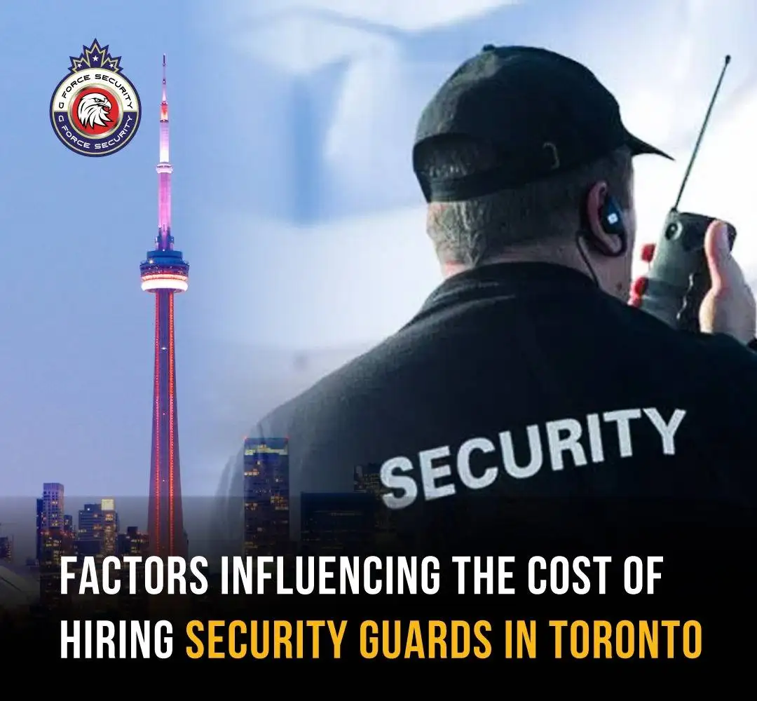 Factors Influencing Cost of Hiring Security Guards in Toronto